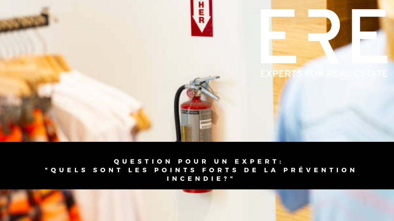 Quels sont les point forts de la prévention incendie? - Experts For ...